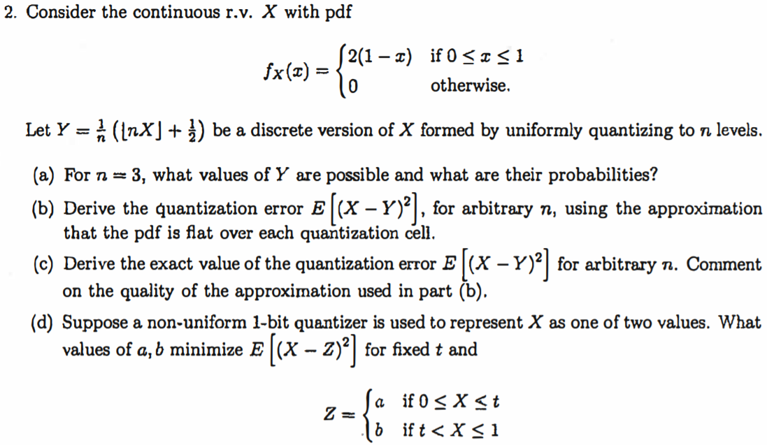 2. Consider the continuous r.v. X with pdf fx(2) = | Chegg.com