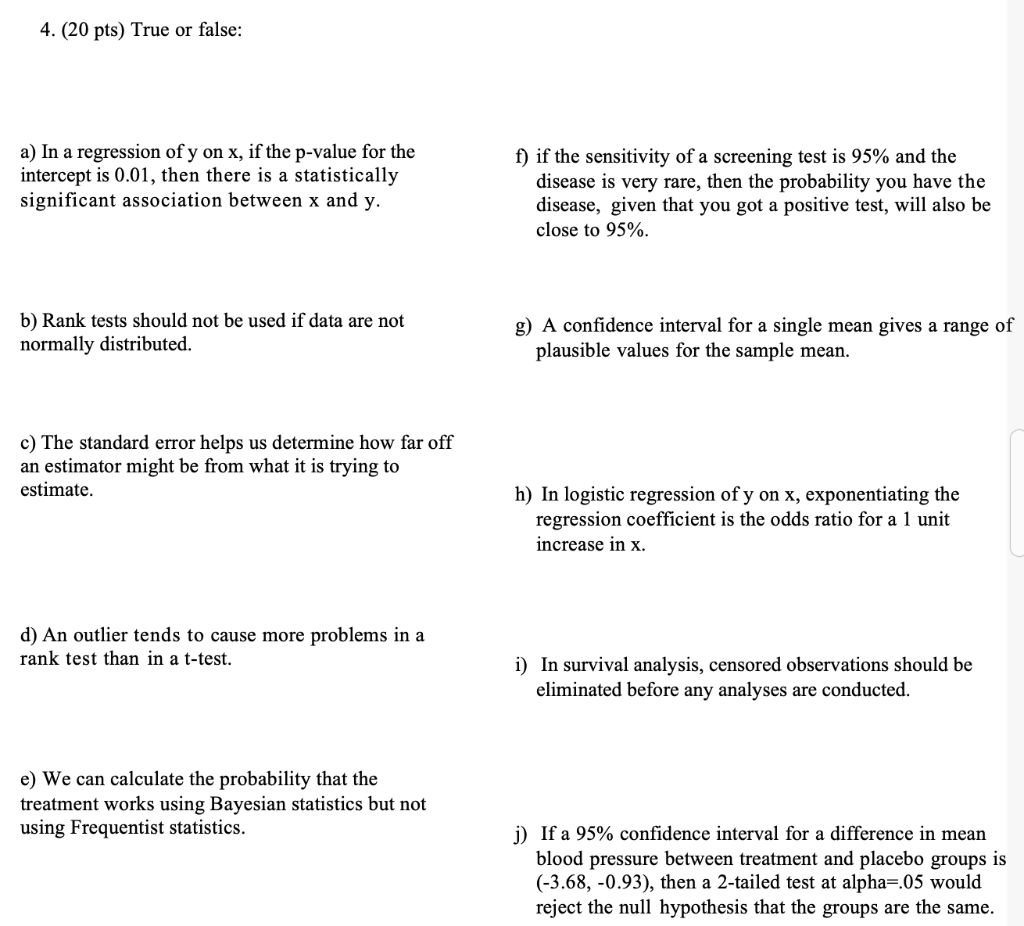 Solved 4. (20pts) True or false: a) In a regression of y on | Chegg.com