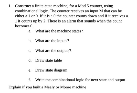 Solved Construct a finite-state machine, for a Mod 5 | Chegg.com