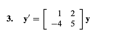 Solved y′=[1−425]y | Chegg.com