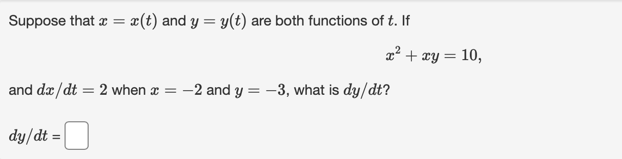 Solved Suppose that x = x x(t) and y = y(t) are both | Chegg.com
