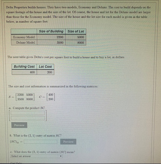 Solved Delta Properties builds houses. They have two models, | Chegg.com