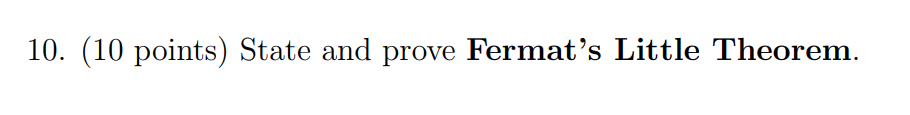 Solved 10. (10 points) State and prove Fermat's Little | Chegg.com