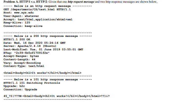 Solved Problem A. HTTP/1 v.s. HTTP/2: Given that one http | Chegg.com