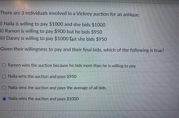 Solved There are 3 individuals involved in a Vickrey auction | Chegg.com