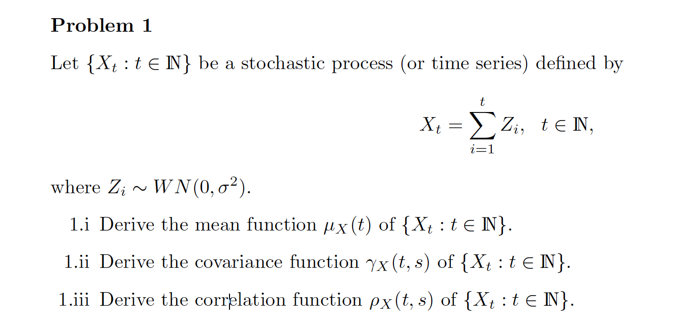 Solved Let {Xt:t∈N} be a stochastic process (or time series) | Chegg.com