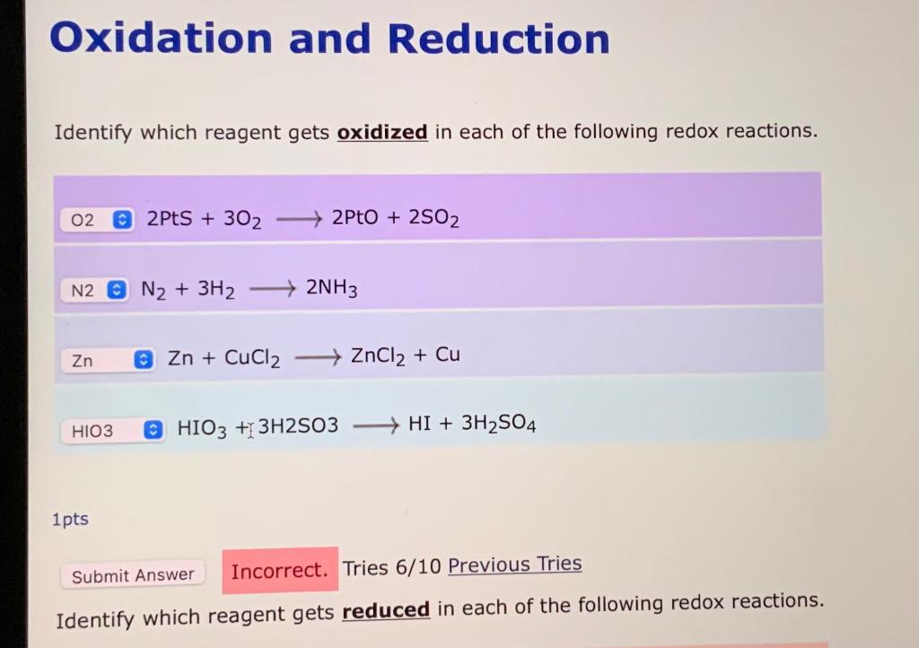 Solved Identify which reagent gets oxidized in each of the | Chegg.com