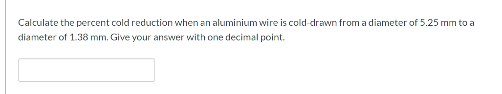 Solved Calculate the percent cold reduction when an | Chegg.com