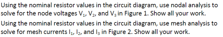 Solved Using the nominal resistor values in the circuit | Chegg.com