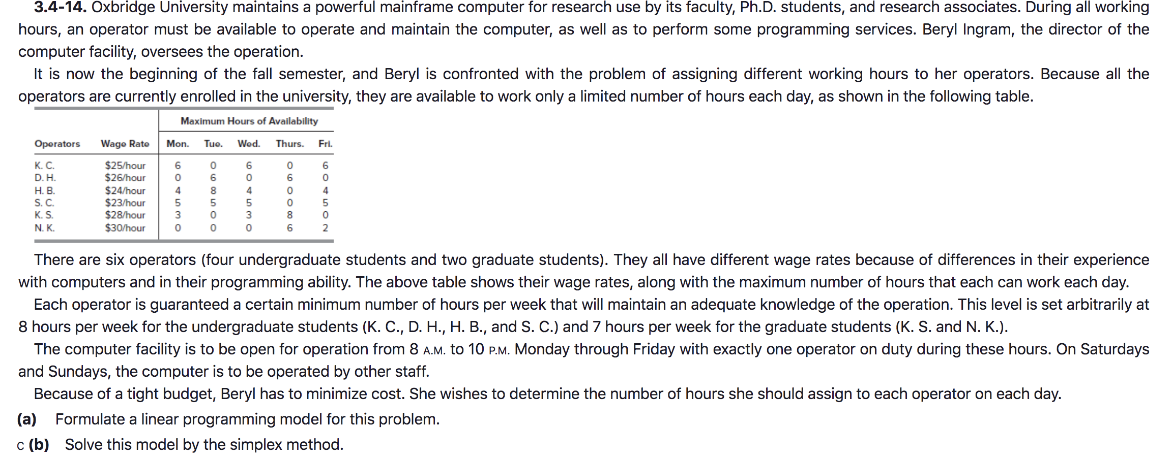 Solved 3.4-14. Oxbridge University maintains a powerful | Chegg.com