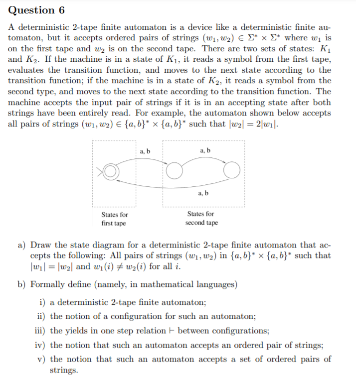 Solved Question 6 A deterministic 2-tape finite automaton is | Chegg.com