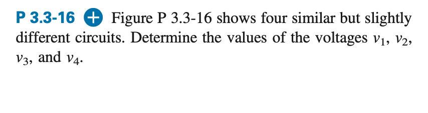 Solved P 3.3-16 + Figure P 3.3-16 shows four similar but | Chegg.com