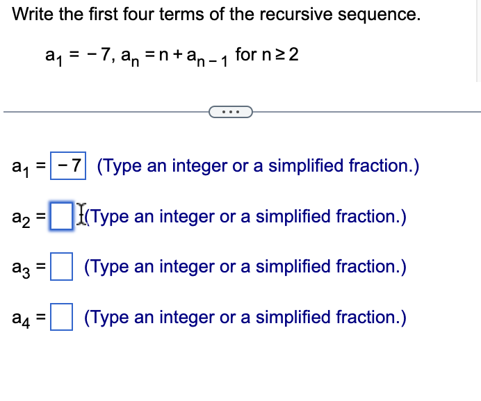 Solved Write the first four terms of the recursive sequence. | Chegg.com