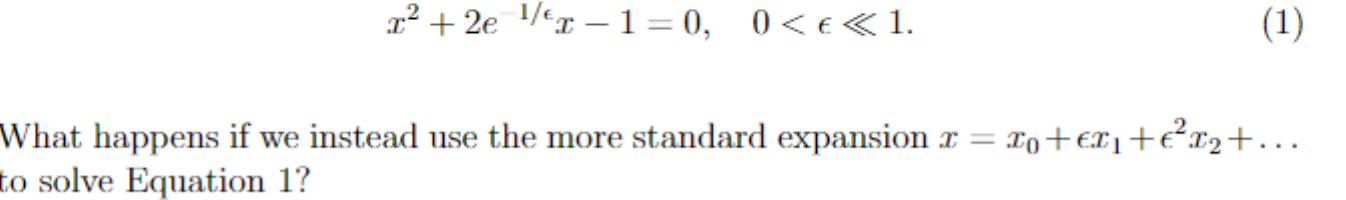 x2+2e1/ϵx−1=0,0
