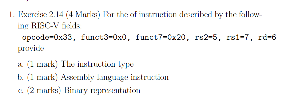 Solved 1. Exercise 2.14 (4 Marks) For the of instruction | Chegg.com