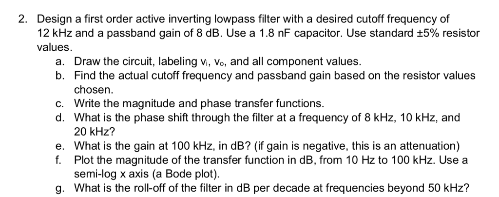 Solved 2. Design a first order active inverting lowpass | Chegg.com