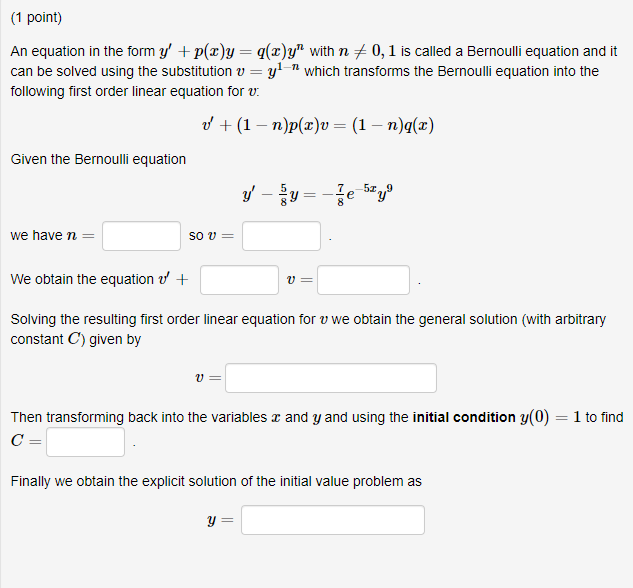 Solved An equation in the form y′+p(x)y=q(x)yn with n =0,1 | Chegg.com