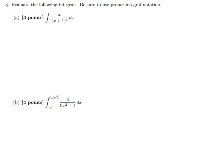 Solved Evaluate the following integrals. Be sure to use | Chegg.com