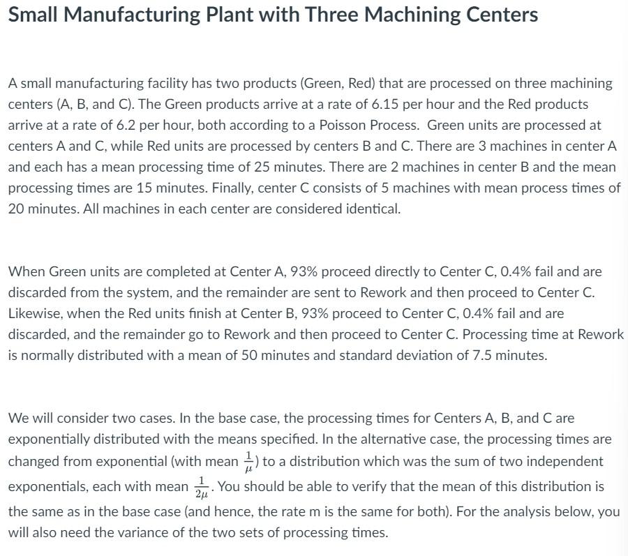 Small Manufacturing Plant with Three Machining | Chegg.com