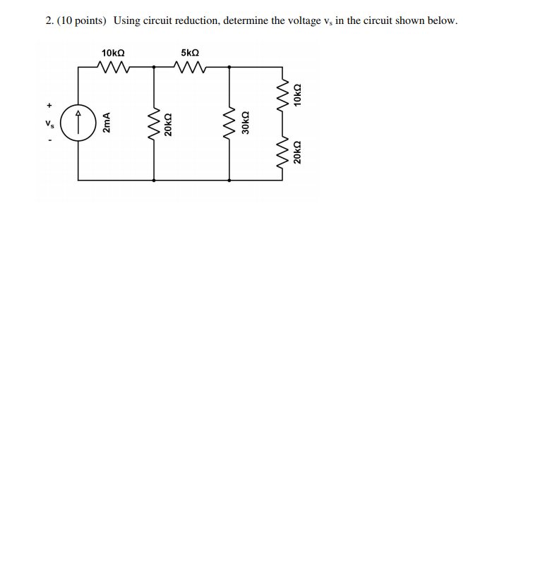 Solved 2. (10 points) Using circuit reduction, determine the | Chegg.com