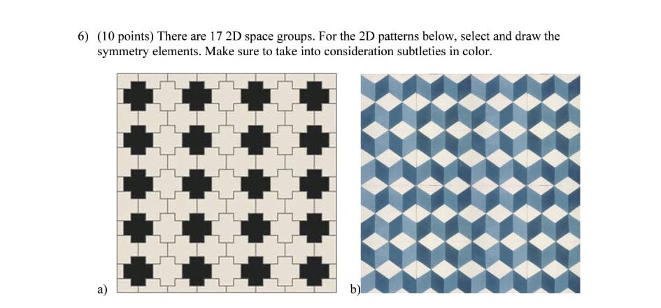 6) (10 points) There are 172D space groups. For the | Chegg.com