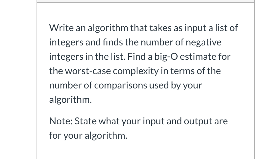Solved Write an algorithm that takes as input a list of | Chegg.com