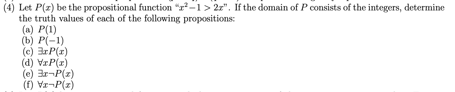 Solved (4) Let P(x) be the propositional function “x2-1 > | Chegg.com