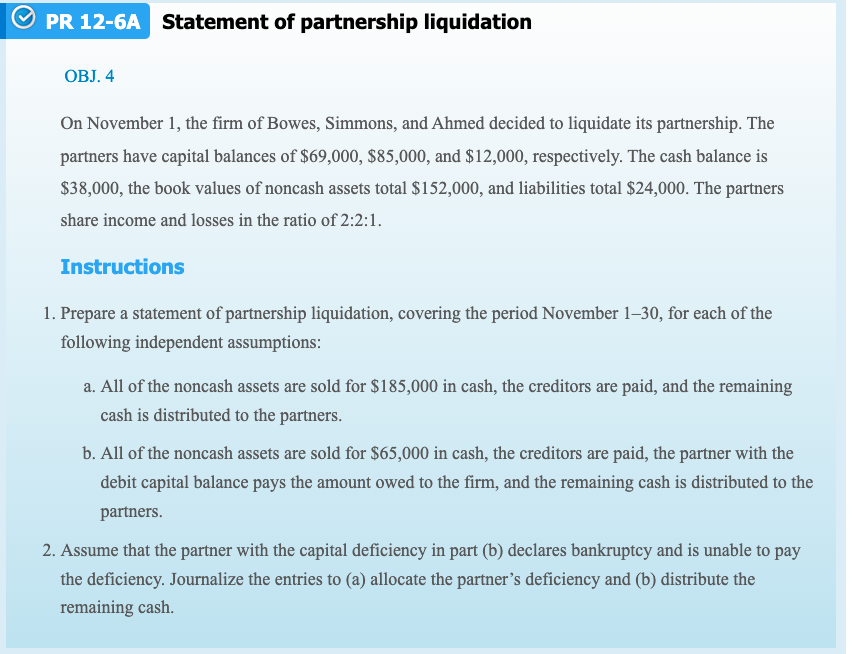 Solved PR 12-6A Statement of partnership liquidation OBJ. 4 | Chegg.com