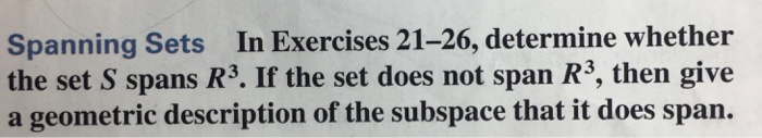 Solved Spanning Sets In Exercises 21-26, determine whether | Chegg.com