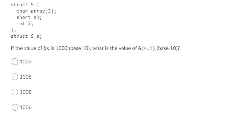Solved struct S { char array[3]; short sh; int i; }; struct | Chegg.com