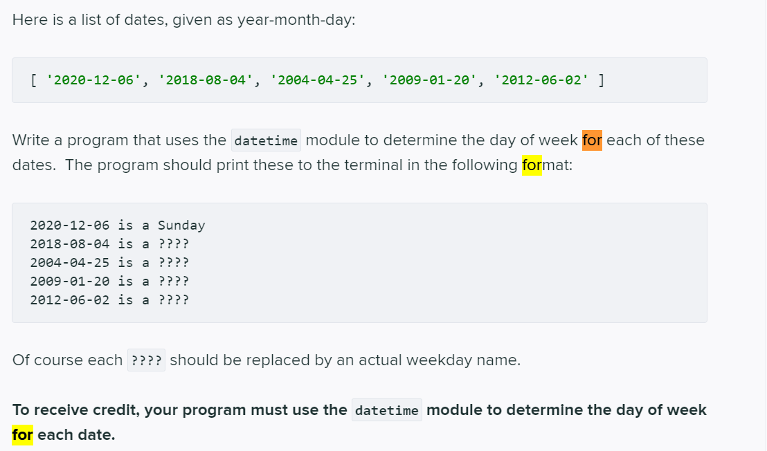 Solved Here is a list of dates, given as year-month-day: [ | Chegg.com
