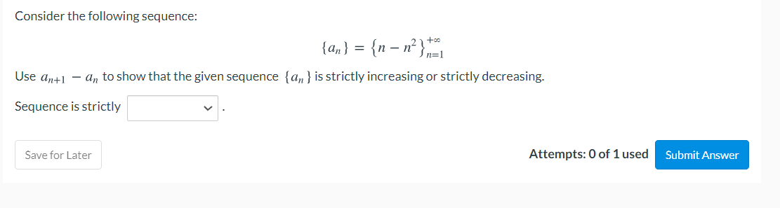 Solved Consider the following sequence: +00 {an} = {n – na} | Chegg.com