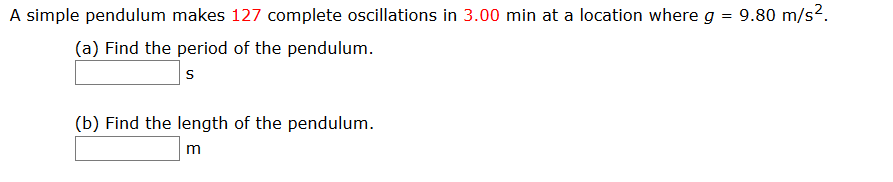 Solved A simple pendulum makes 127 complete oscillations in | Chegg.com