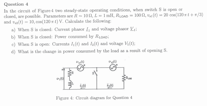 Solved In the circuit of Figure 4 two steady-state operating | Chegg.com