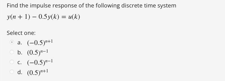 Solved Find the impulse response of the following discrete | Chegg.com