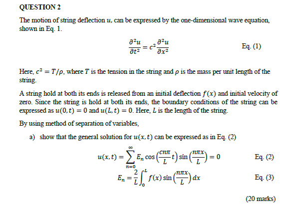 Solved QUESTION 2 The motion of string deflection u, can be | Chegg.com