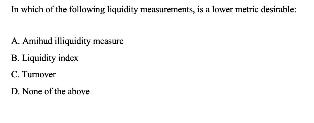 Solved In which of the following liquidity measurements, is | Chegg.com