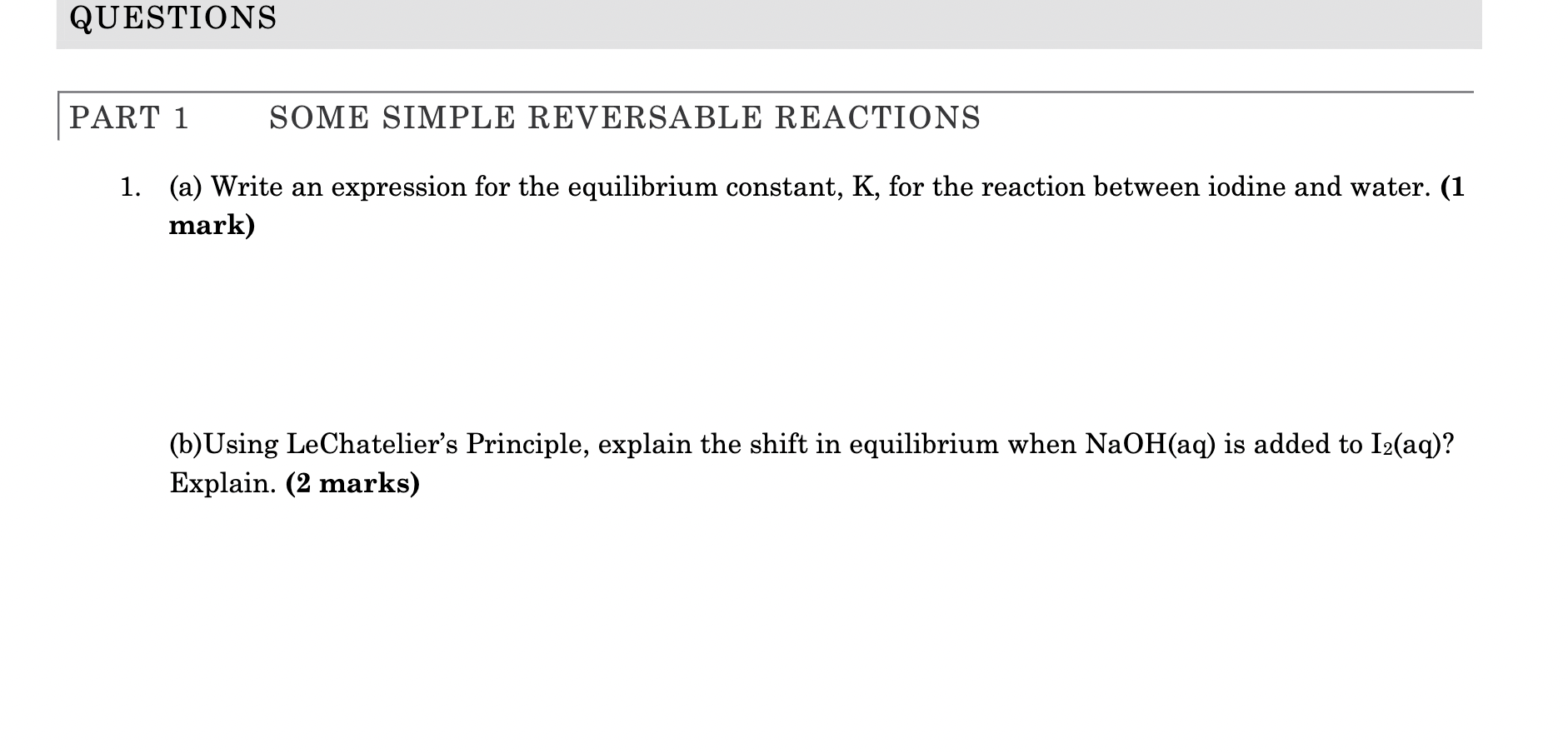 Solved PART 1 ﻿SOME SIMPLE REVERSABLE REACTIONS1. (a) ﻿Write | Chegg.com