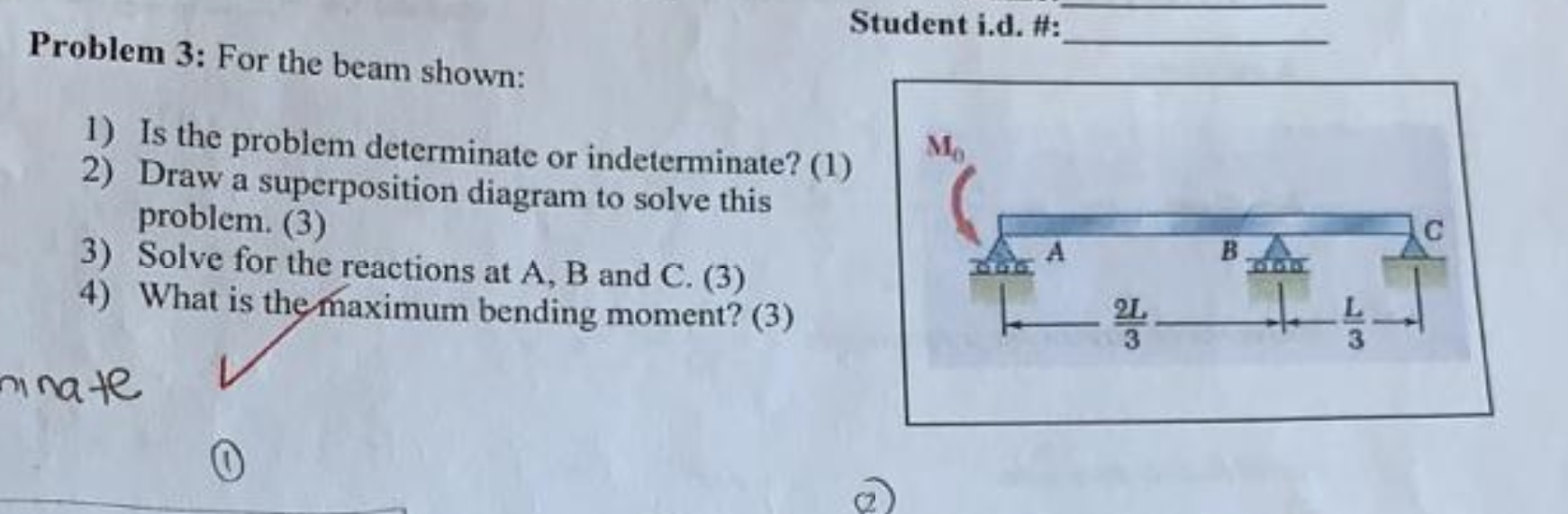 Solved Student i.d. #: Problem 3: For the beam shown: 1) Is | Chegg.com