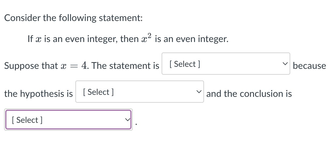 Solved Consider The Following Statement If X Is An Even 
