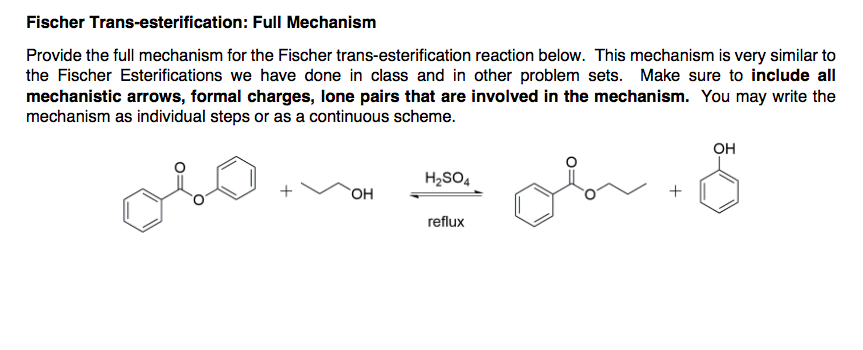 Solved Fischer Trans-esterification: Full Mechanism Provide | Chegg.com