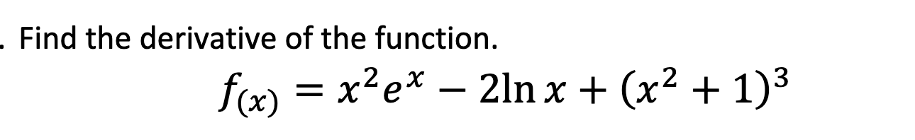 Solved Find the derivative of the function. | Chegg.com