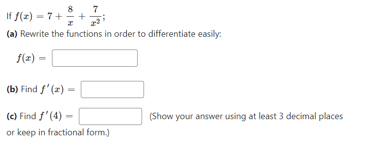 Solved If f(x)=7+x8+x27 (a) Rewrite the functions in order | Chegg.com