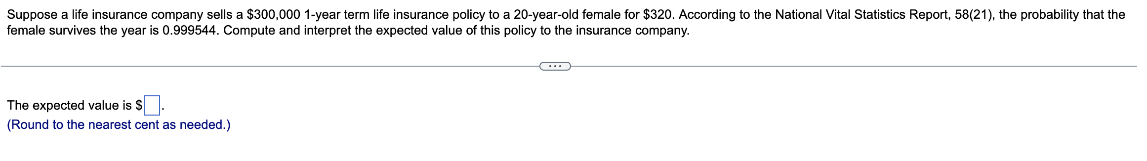 Solved Suppose a life insurance company sells a | Chegg.com