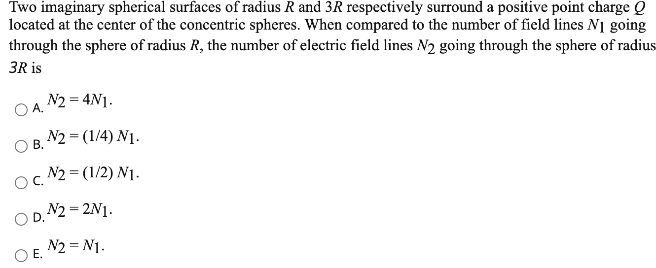 Solved Two imaginary spherical surfaces of radius R and 3R | Chegg.com