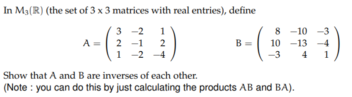 Solved In M3(R) (the set of 3 x 3 matrices with real | Chegg.com