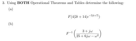 Using BOTH Operational Theorems and Tables determine | Chegg.com