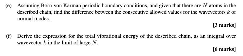 Consider a linear chain of masses m, connected by | Chegg.com