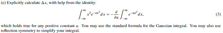 Solved (e) Explicitly calculate Δx, with help from the | Chegg.com