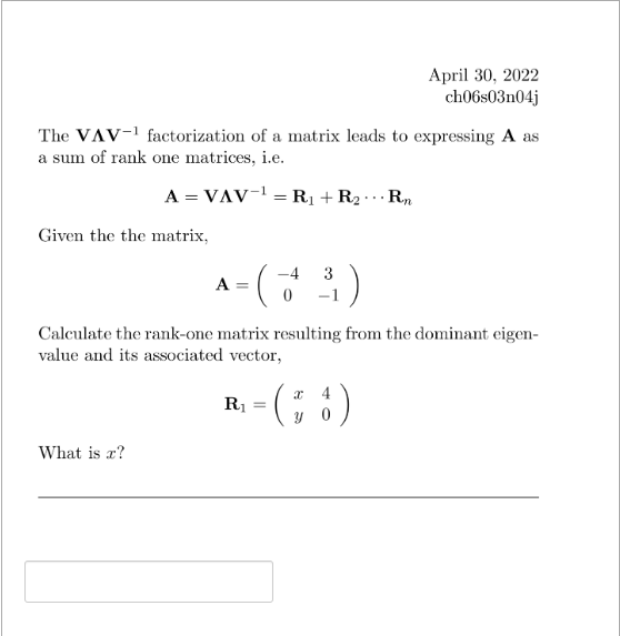 Solved The VAV-1 factorization of a matrix leads to | Chegg.com